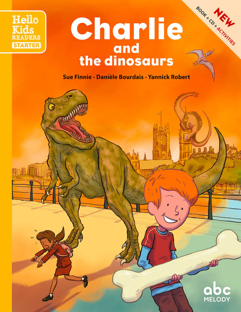 CHARLIE AND THE DINOSAURS - ABC MELODY Éditions